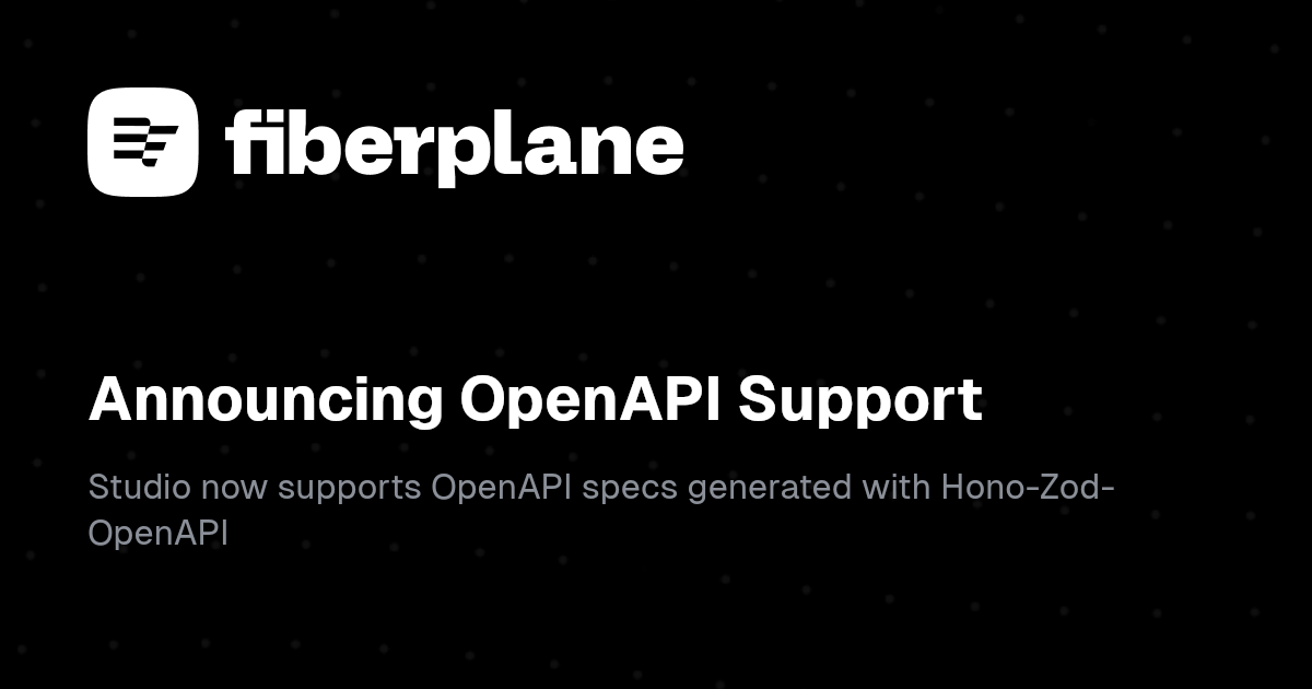 Announcing Openapi Support Fiberplane Blog